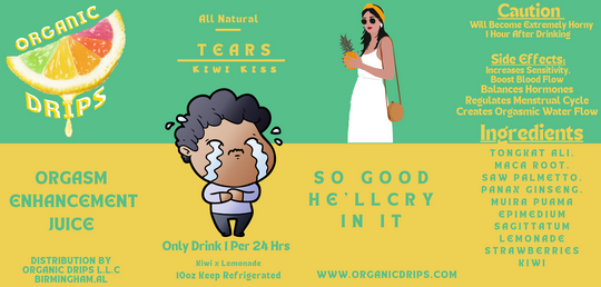 Tears – Organic Drips